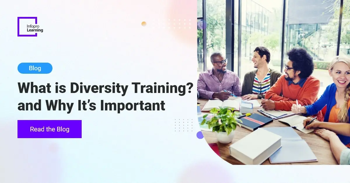 Diversity Training: What It Is, Why It Matters & How It Began