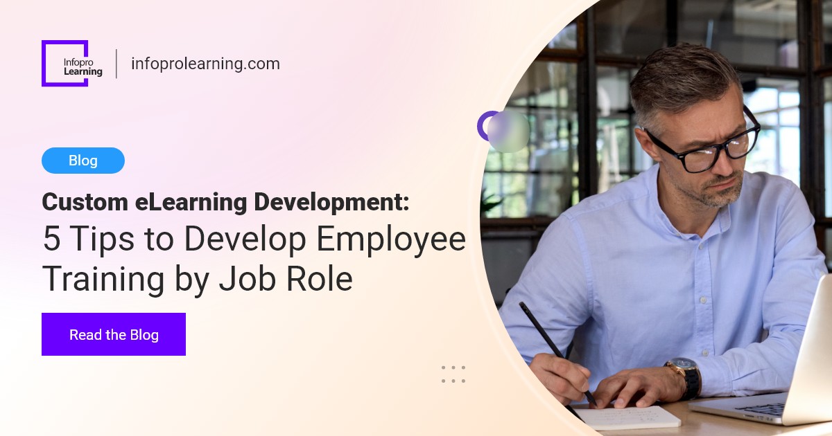 5 Tips to Develop Custom eLearning Solutions by Job Role