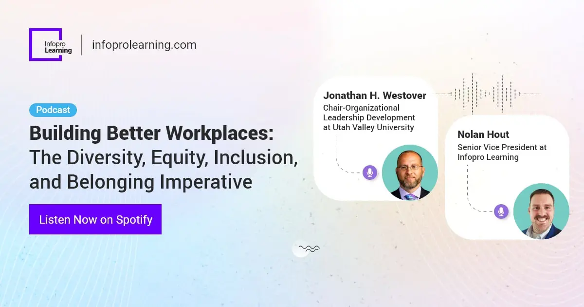 Building Better Workplaces: The Diversity, Equity, Inclusion, And ...