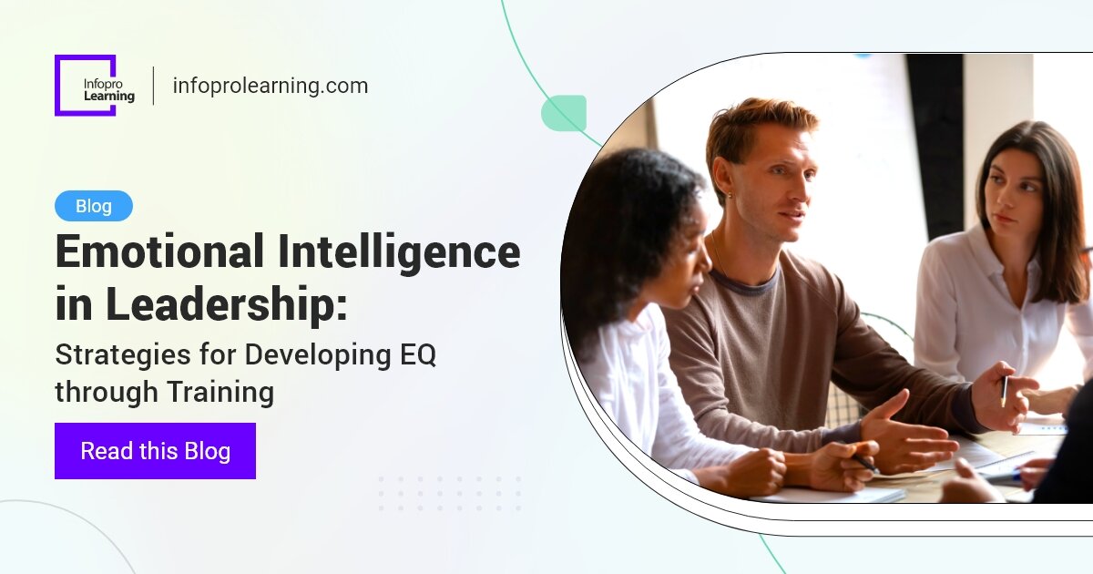 Unlocking Effective Leadership with Emotional Intelligence Training