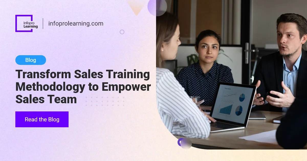 Empower Your Sales Team with a Transformative Sales Training Methodology
