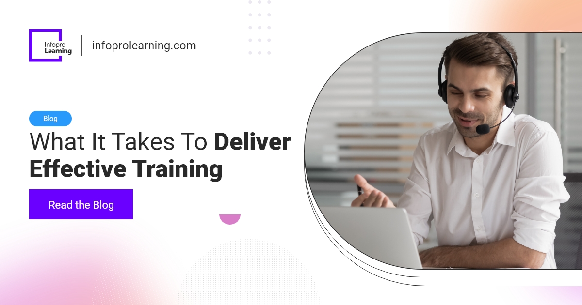 Delivering Effective Training: 4 Tips for Lasting Impact