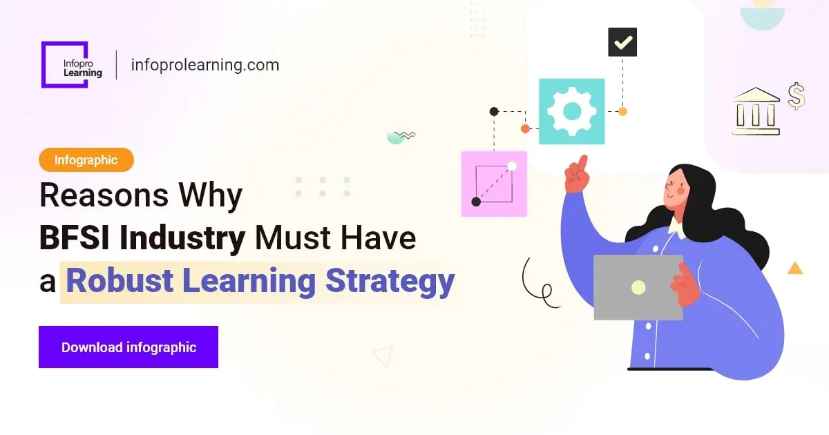Importance of Robust Learning Strategy in BFSI Industry