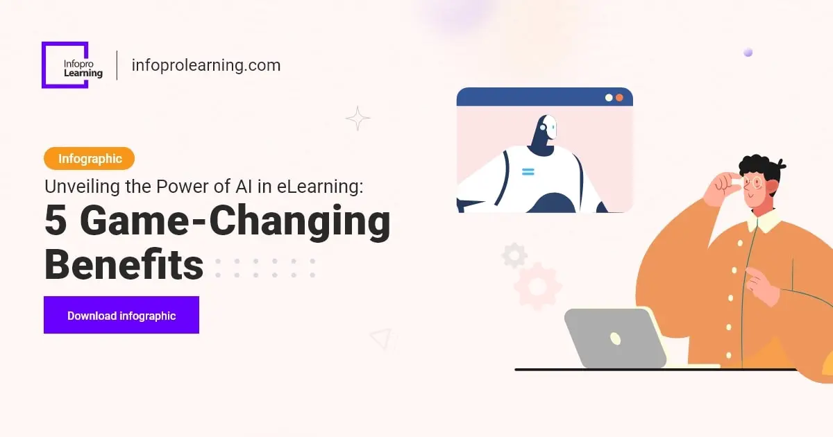 Unveiling the Power of AI in eLearning: 5 Game-Changing Benefits