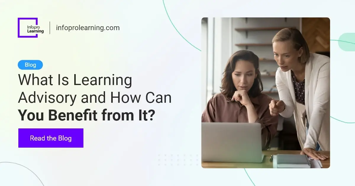 Learning Advisory Services for Better Outcomes