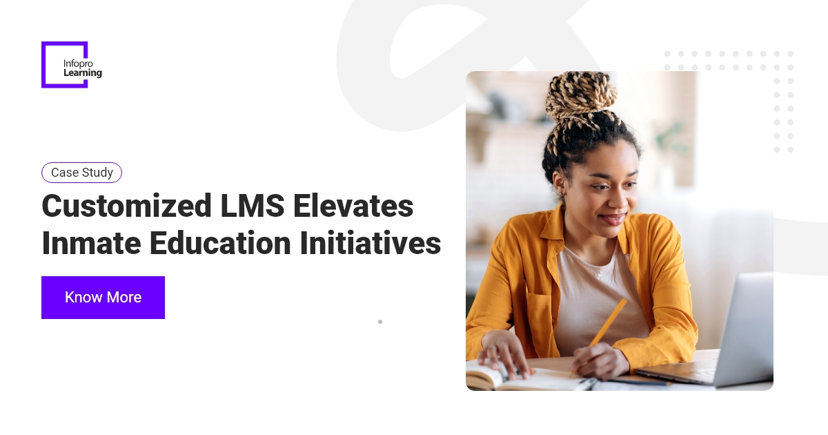 Customized LMS Elevates Inmate Education Initiatives - Case Study