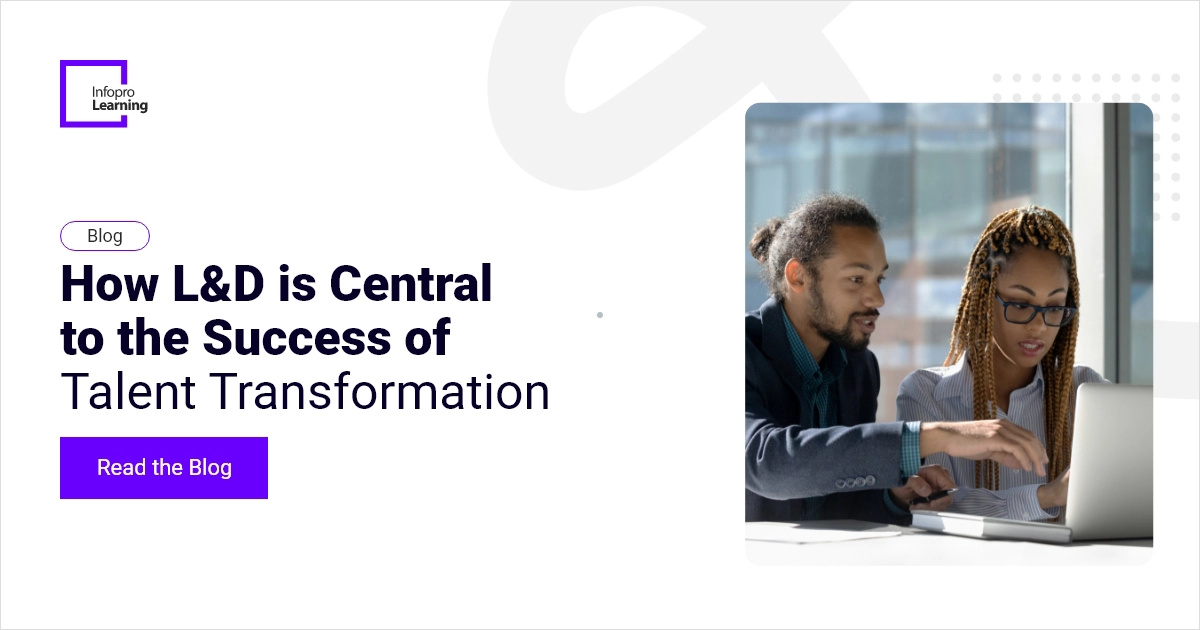 Navigating Talent Transformation with L&D Expertise