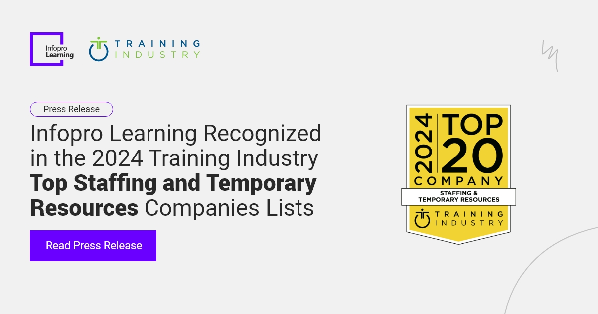 Infopro Learning Recognized in the 2024 Training Industry Top Staffing ...