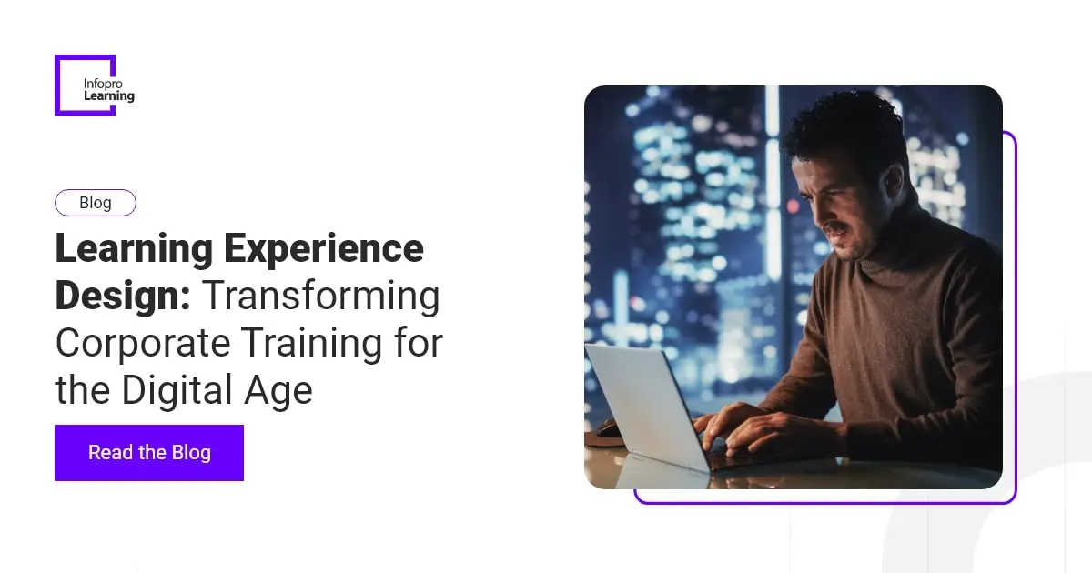 Learning Experience Design for Effective Corporate Training