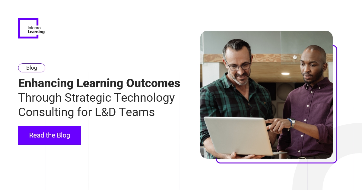 Strategic L&D Technology Consulting for Training Success