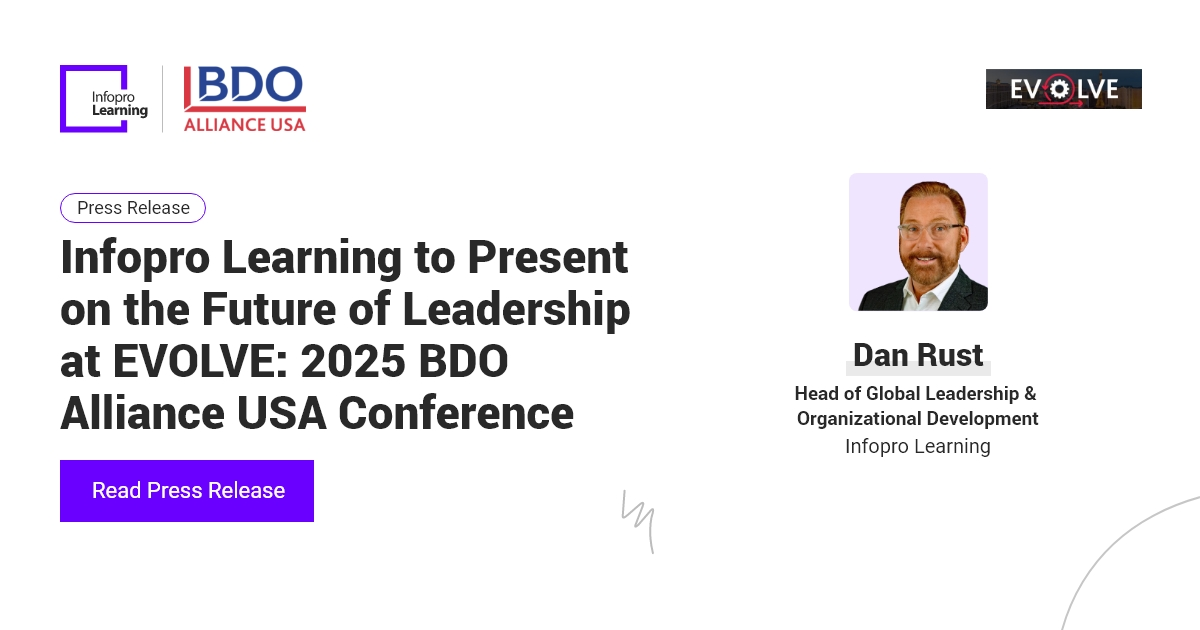 Infopro Learning to Present on the Future of Leadership at EVOLVE: 2025 BDO Alliance USA Conference