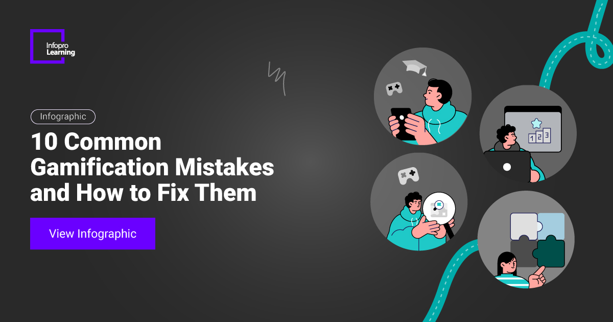 10 Gamification Mistakes and How to Fix Them