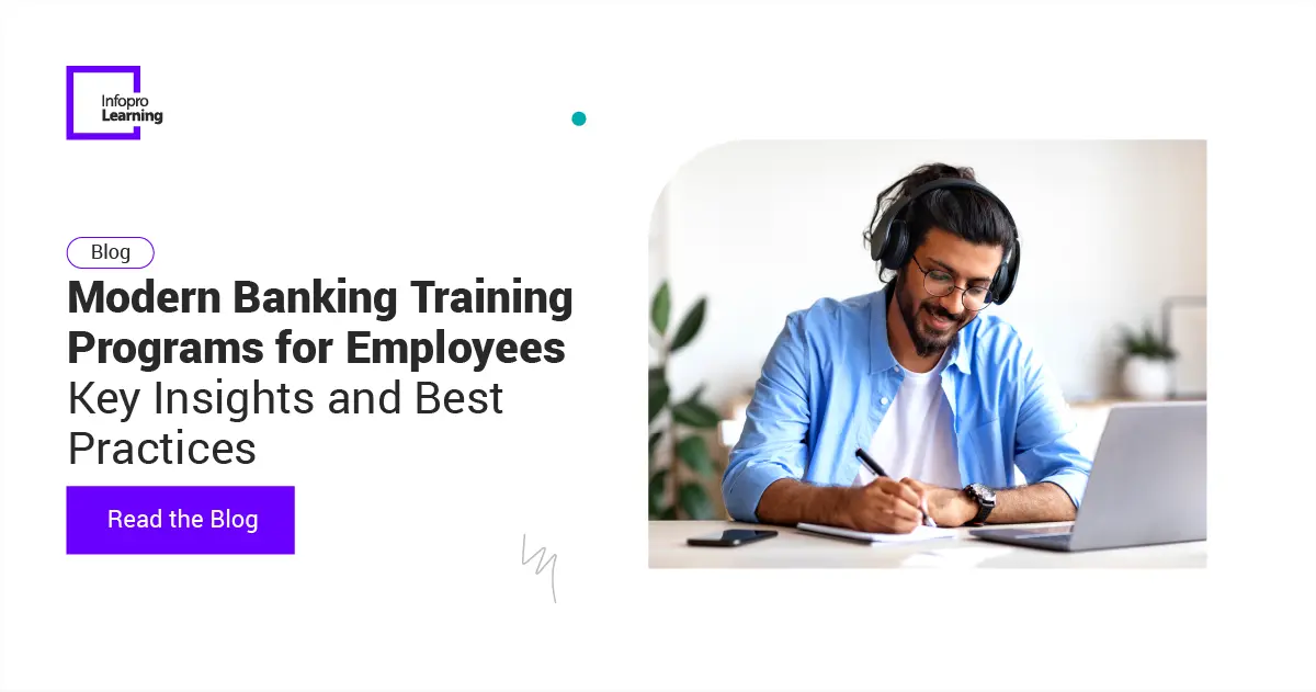 Modern Bank Training Programs for Performance, Compliance, and Growth