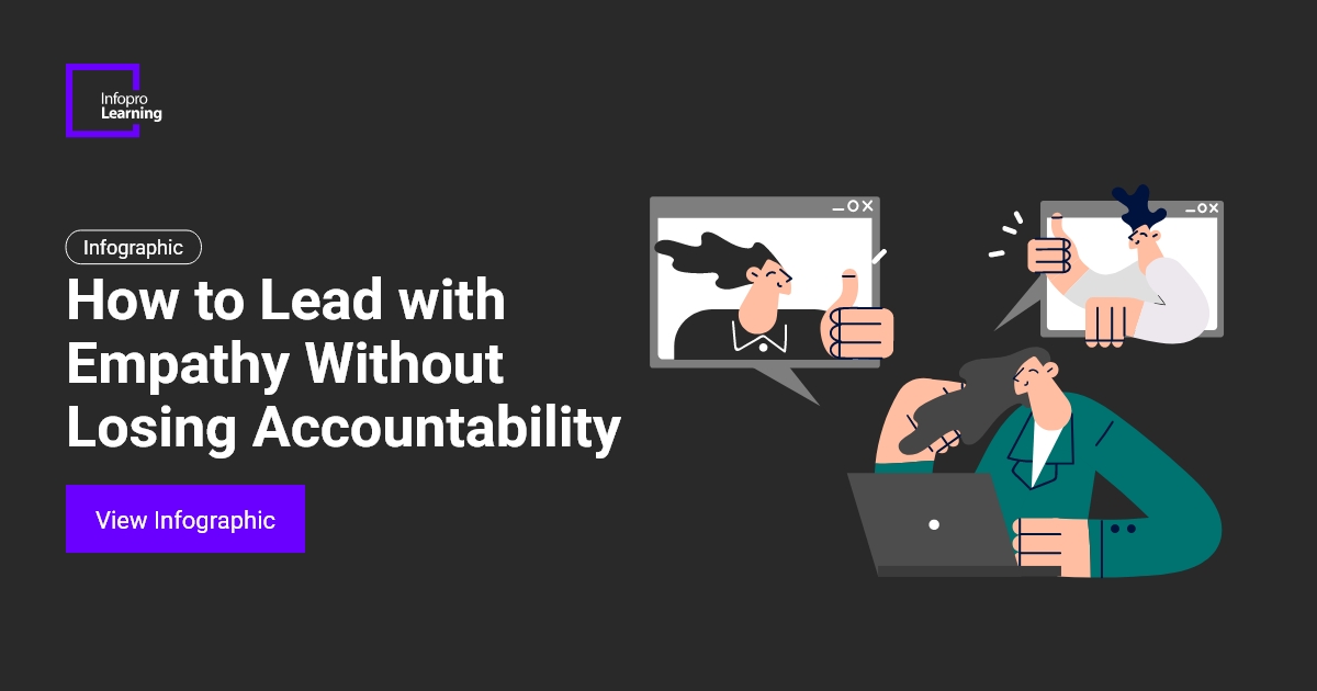 How to Lead with Empathy Without Losing Accountability