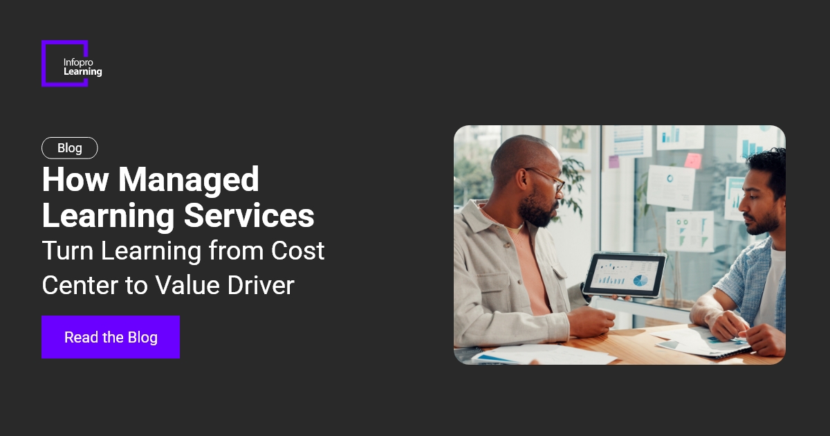 From Cost Center to Strategic Value Driver in Managed Learning